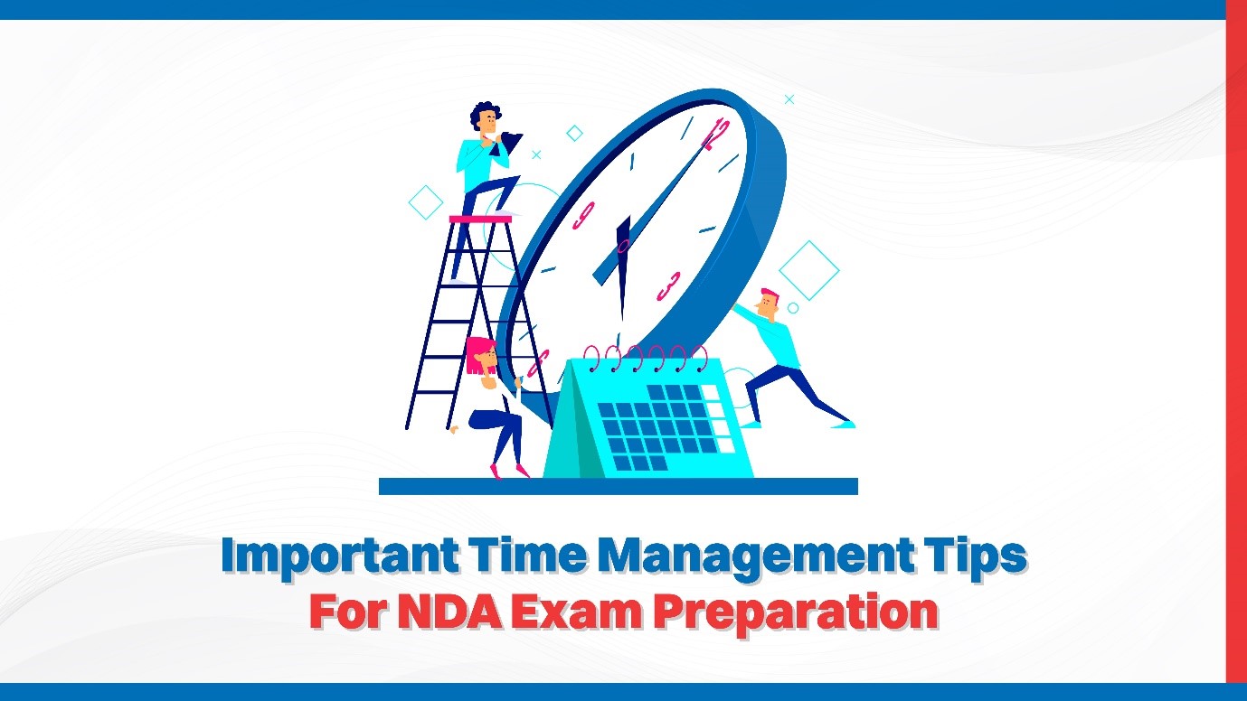Oswaal 360: Important Time Management Tips for NDA Exam Preparation