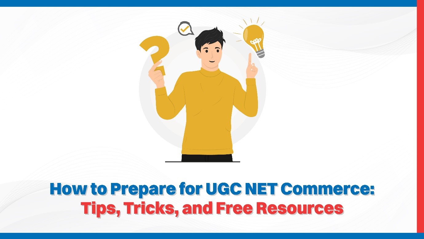 Oswaal 360: How to Prepare for UGC NET Commerce: Tips, Tricks, and Free ...