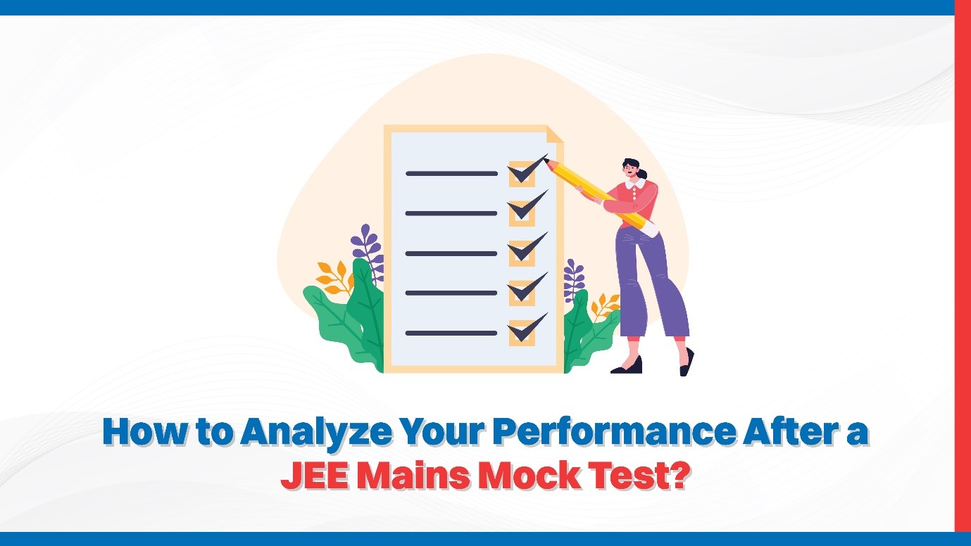 Oswaal 360: How to Analyze Your Performance After a JEE Mains Mock Test?