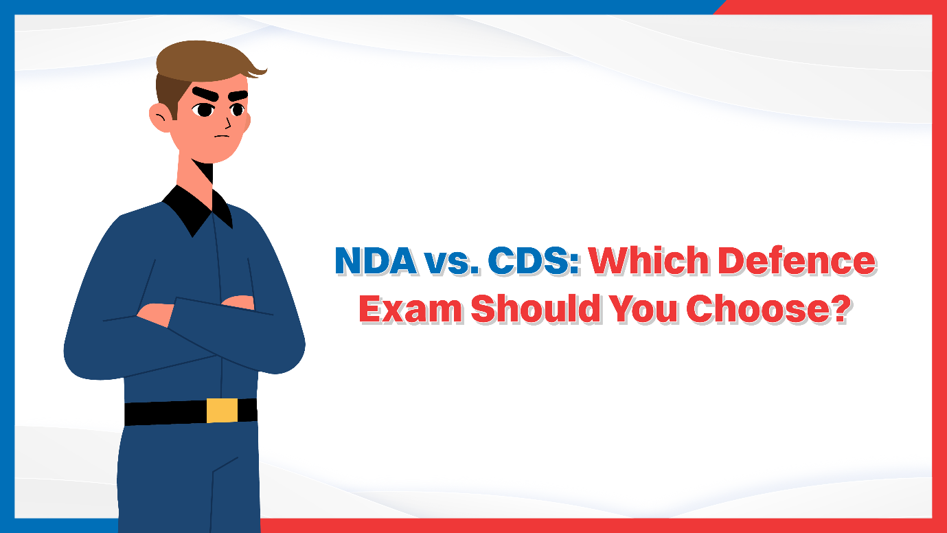 Oswaal 360: NDA vs. CDS: Which Defence Exam Should You Choose?