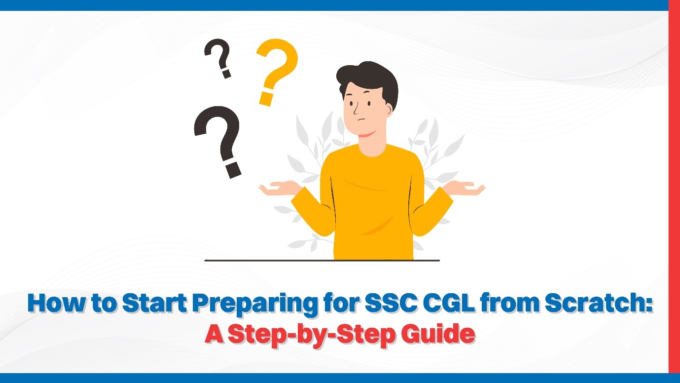 Oswaal 360: How to Start Preparing for SSC CGL from Scratch: A Step-by ...