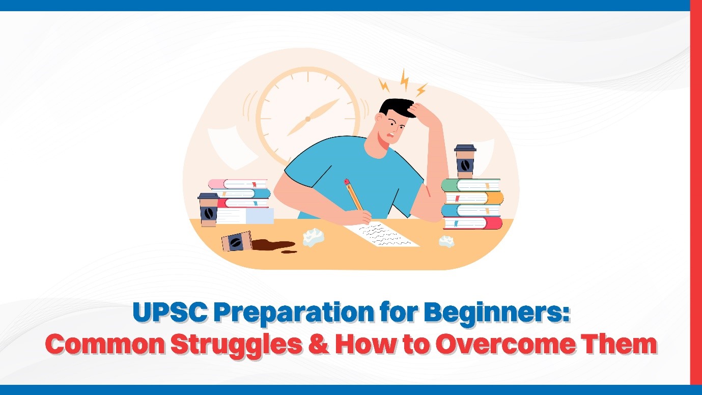 Oswaal 360: UPSC Preparation for Beginners: Common Struggles & How to ...