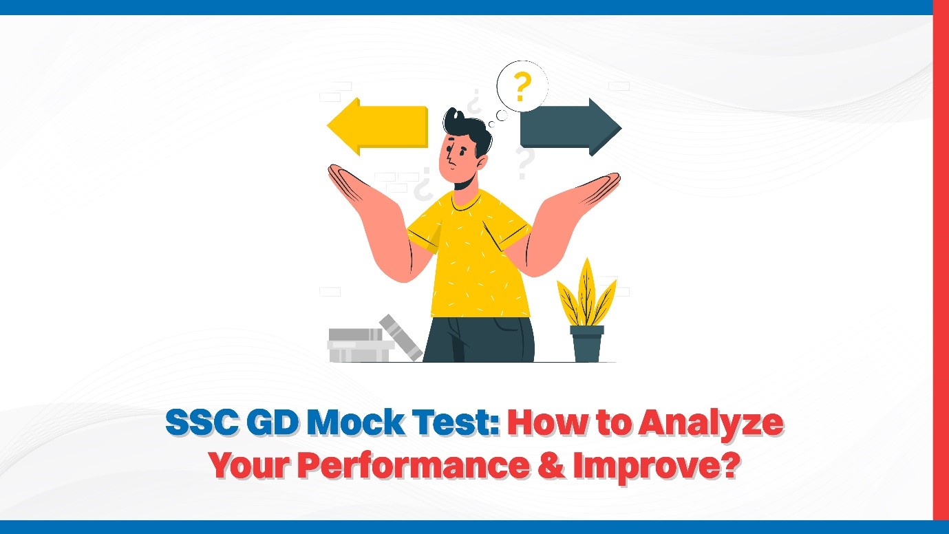 Oswaal 360: SSC GD Mock Test: How to Analyze Your Performance & Improve?