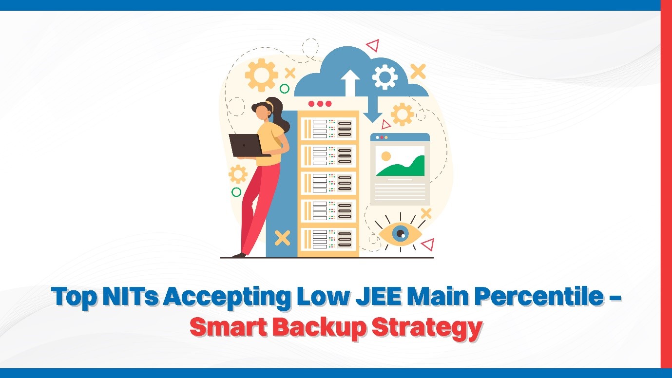 Oswaal 360: Top NITs Accepting Low JEE Main Percentile – Smart Backup ...
