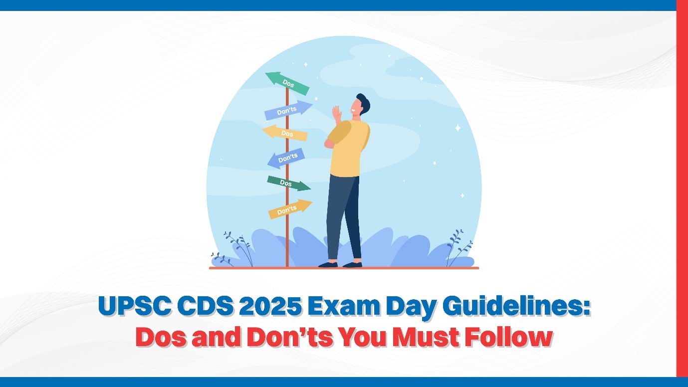Oswaal 360: UPSC CDS 2025 Exam Day Guidelines: Dos and Don’ts You Must ...