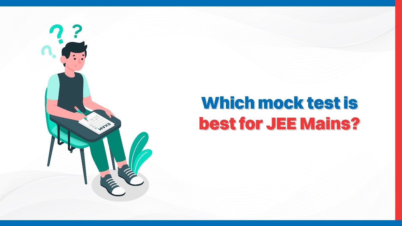Oswaal 360: Which mock test is best for JEE Mains?